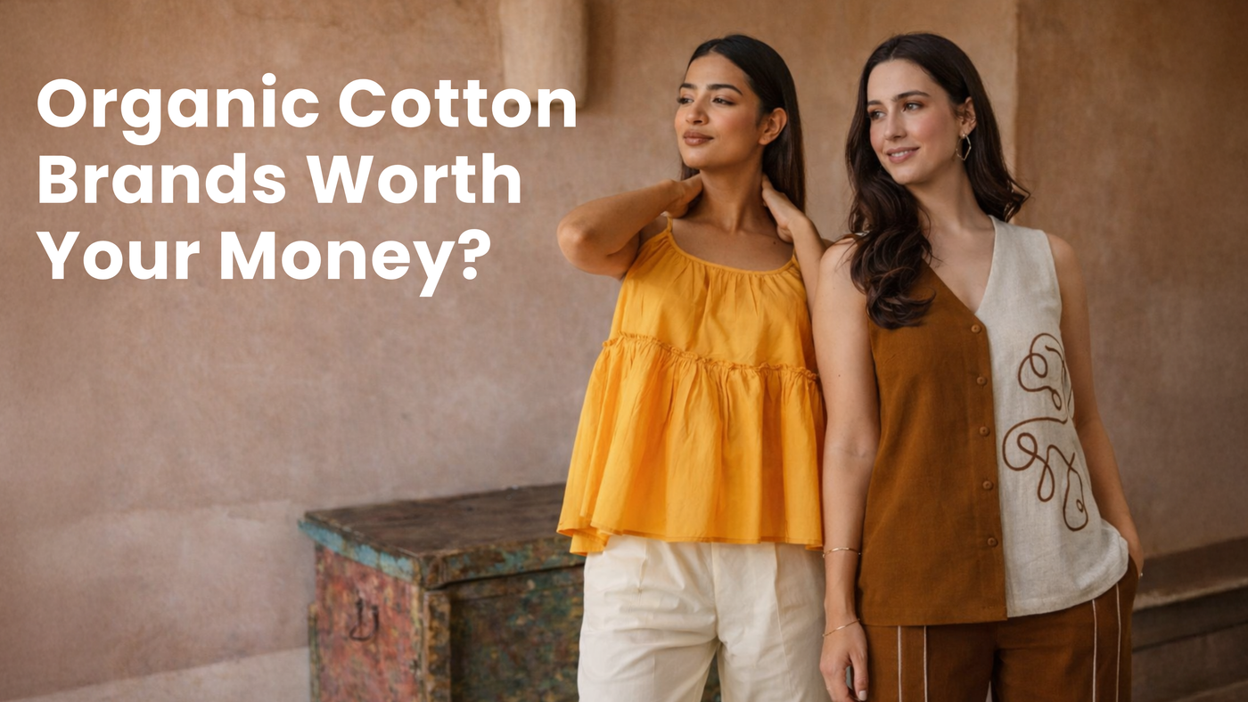 11 Best Organic Cotton Clothing Brands in India for Sustainable Fashion ...